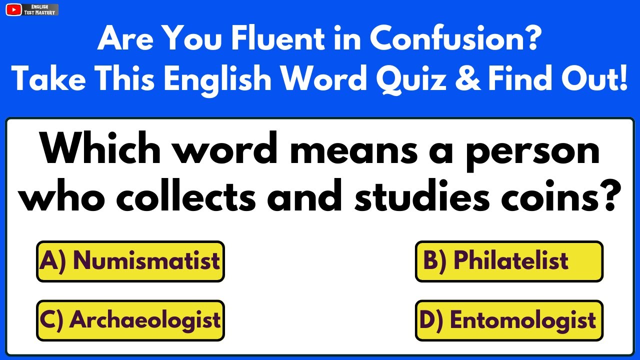 Are You Fluent in Confusion? | Take This 30 English Word Quiz and Find ...