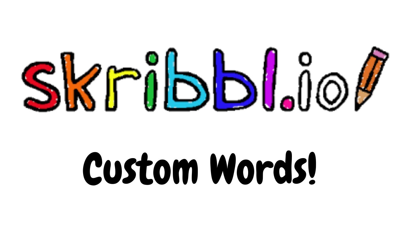 Skribbl Io Custom Words: Skribbl.Io – KIRC