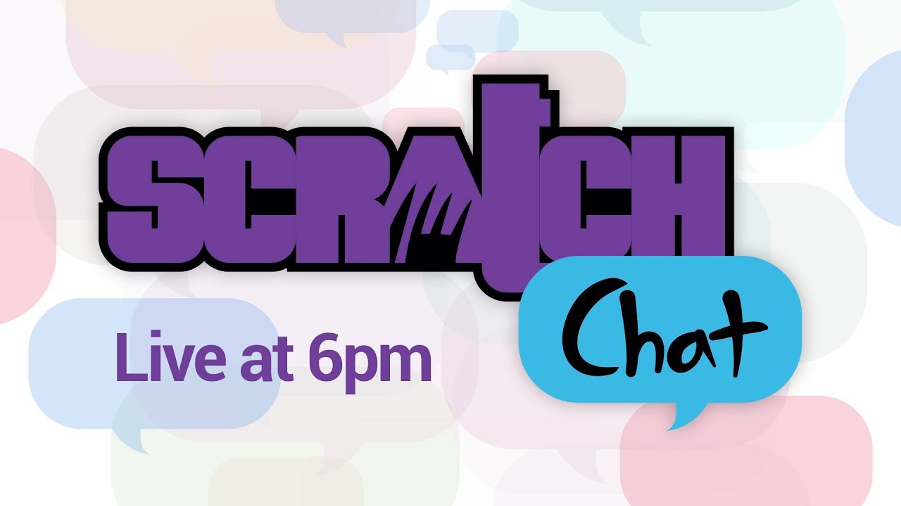 Scratch Chat Live December - YouTube