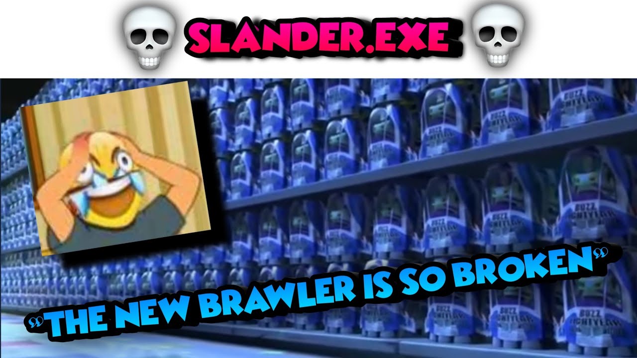 THE *BEST* BRAWL STARS SLANDER U WILL EVER SEE IN UR WHOLE ENTIRE LIFE ...