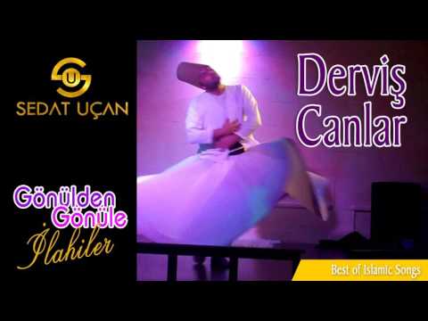 Sedat Uçan - Derviş Canlar ilahisi 🌷❤️🌹 Huzur Veren İçten Bir İlahi