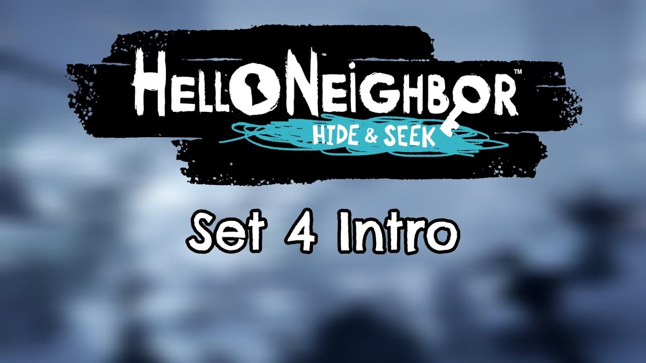 Hello Neighbor: Hide and Seek OST - Set 4 Intro - YouTube Music