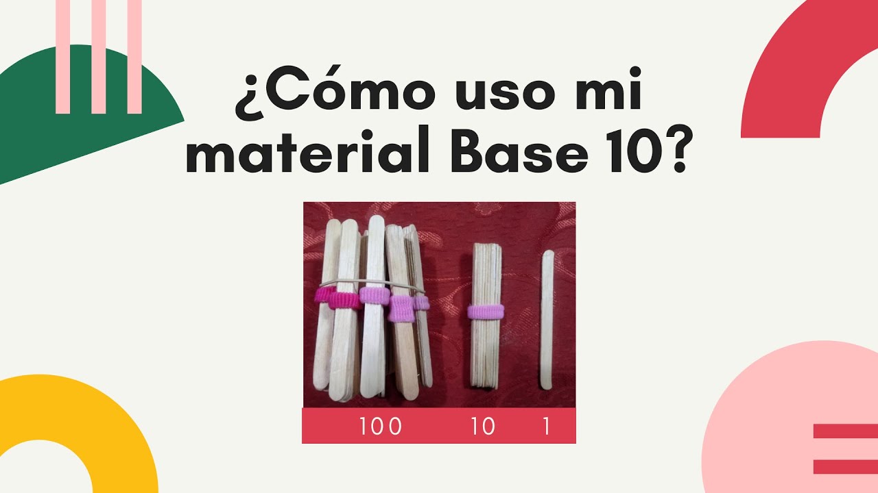 ¿Cómo uso mi material Base 10 de palitos o botones? - YouTube