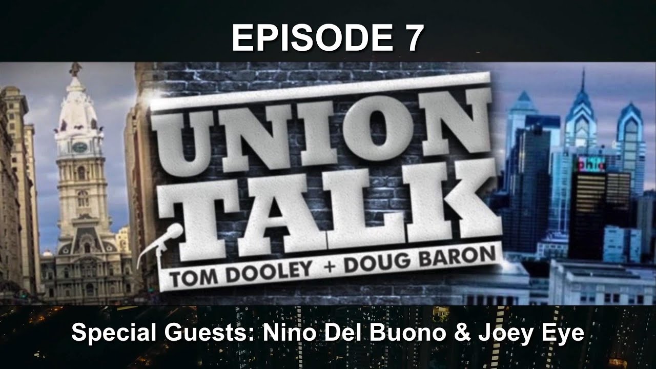 Nino Del Buono & Joey Eye | Union Talk Podcast Episode 7 - YouTube