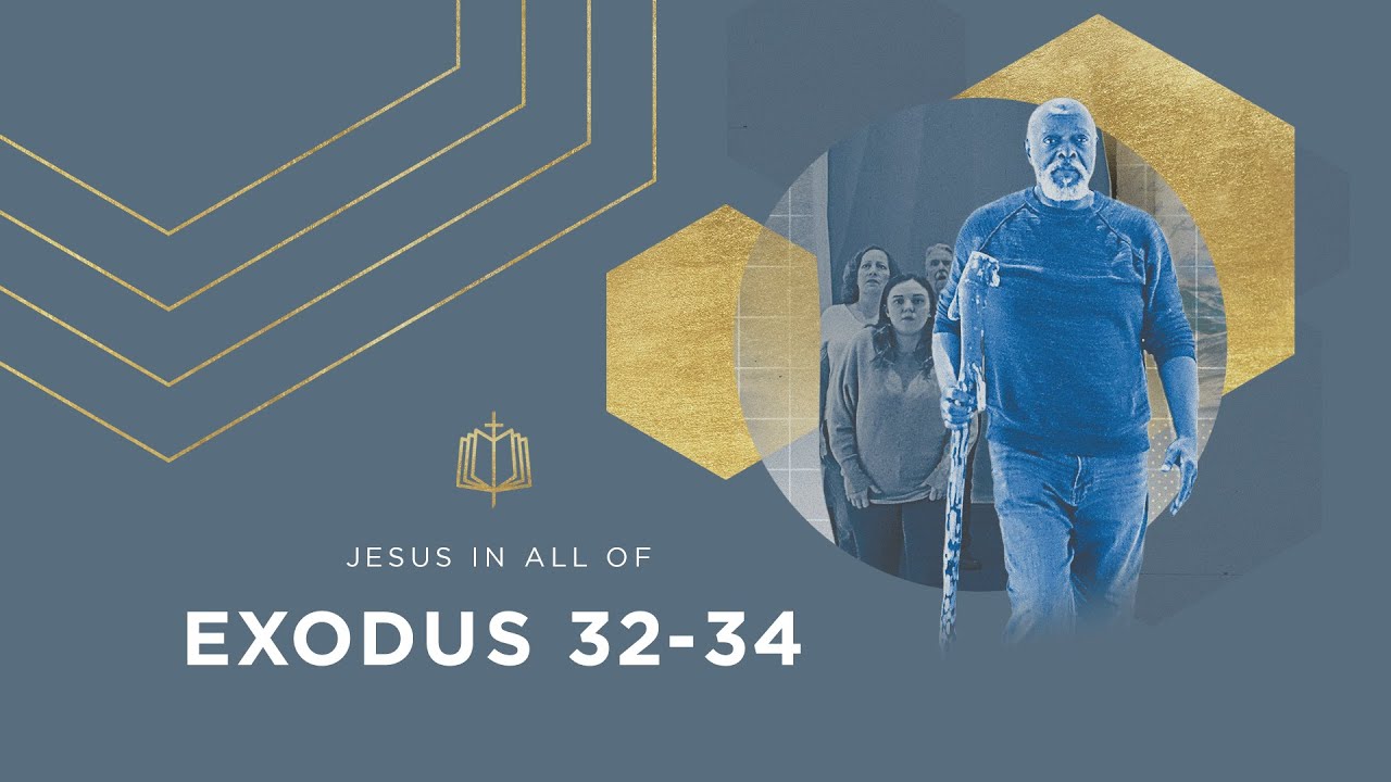 Exodus 32-34 | The Calf & Cleft | Bible Study - YouTube