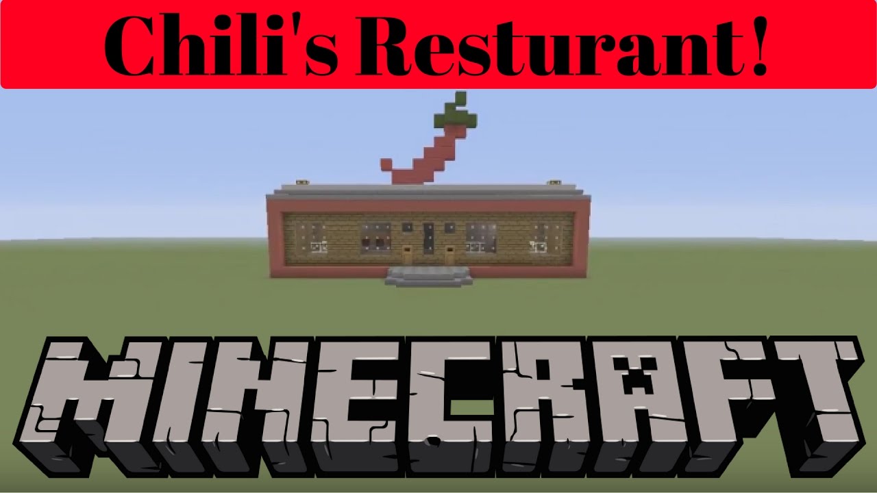 Minecraft Epic Structures : Chili's Restaurant. - YouTube