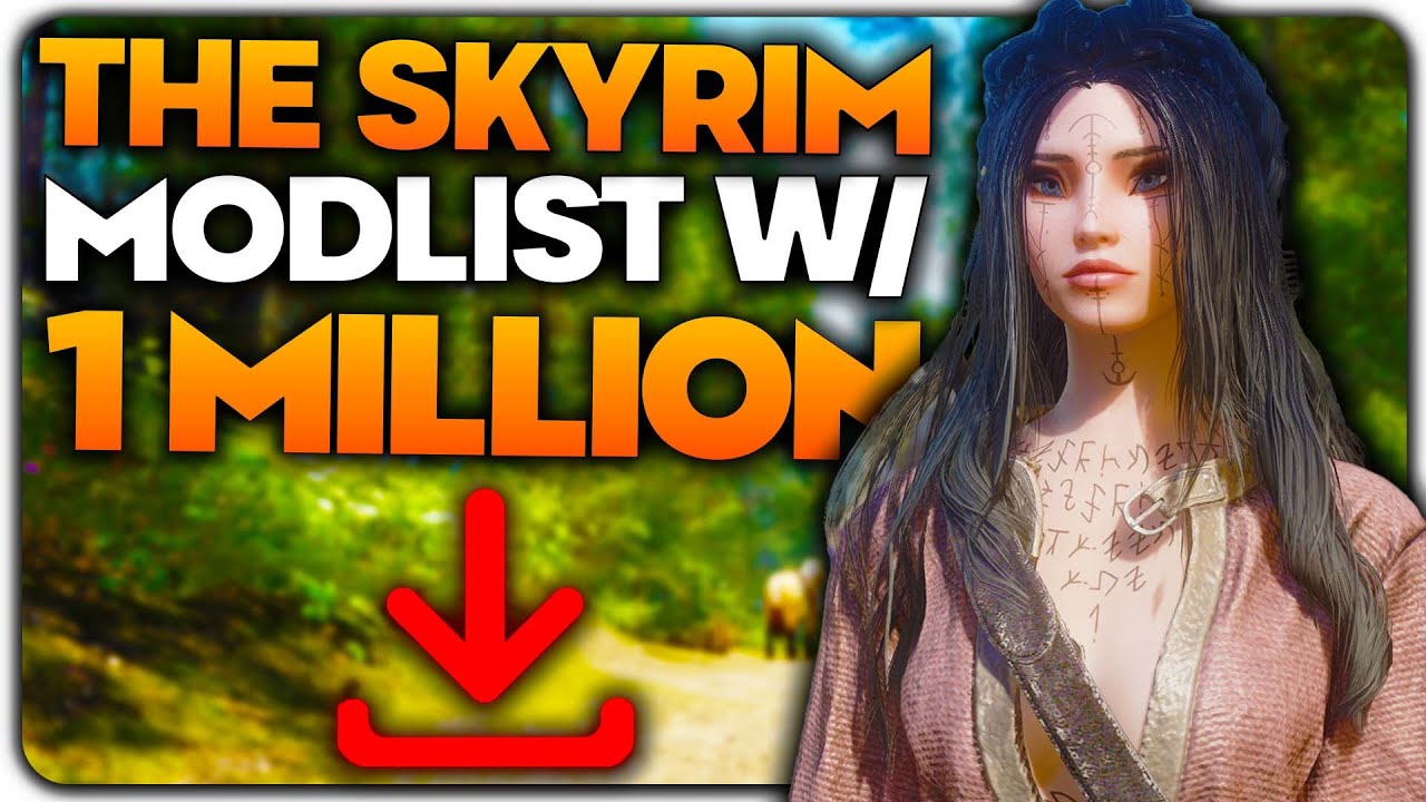 The Skyrim Modlist w/ ONE MILLION Downloads | LoreRim The Third Chapter ...