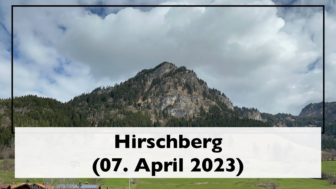 Hindelang - Hirschberg (07. April 2023) - YouTube