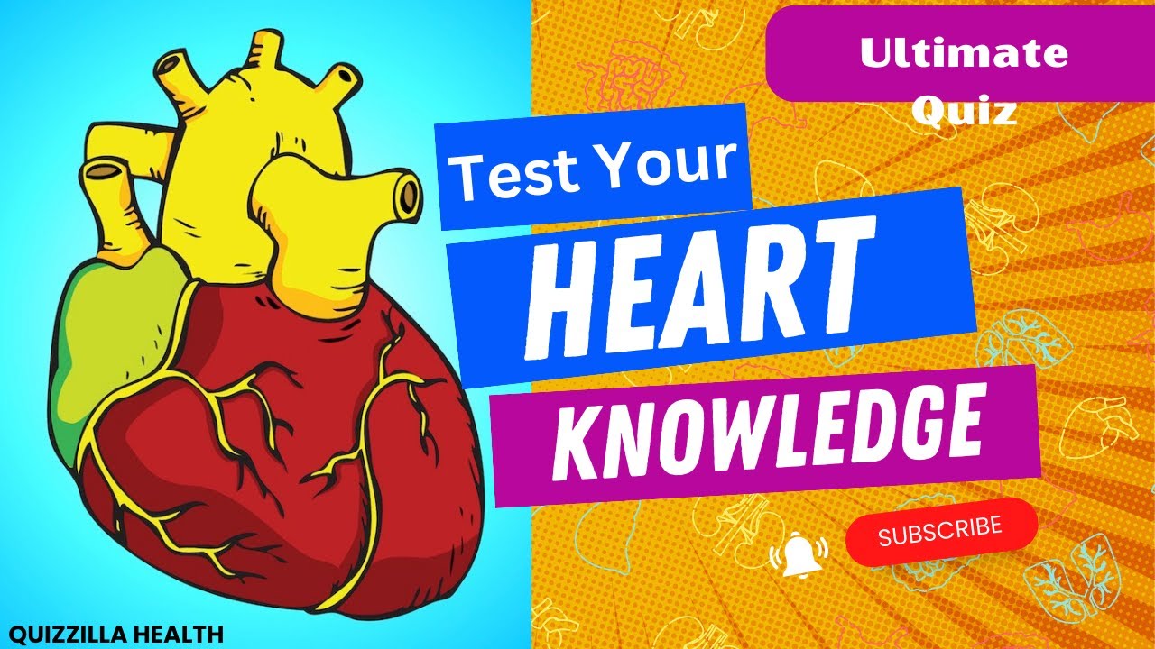 "Unlocking Heart Health | The Ultimate Cardiovascular Quiz " - YouTube