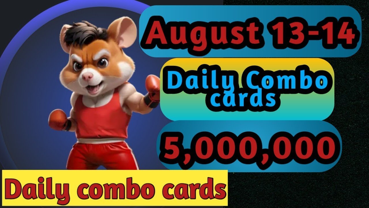 hamster kombat daily combo 13-14 august | daily combo cards today ...