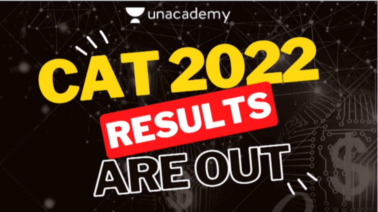 CAT 2022 Results are OUT. #cat2022 #catexamresults - YouTube