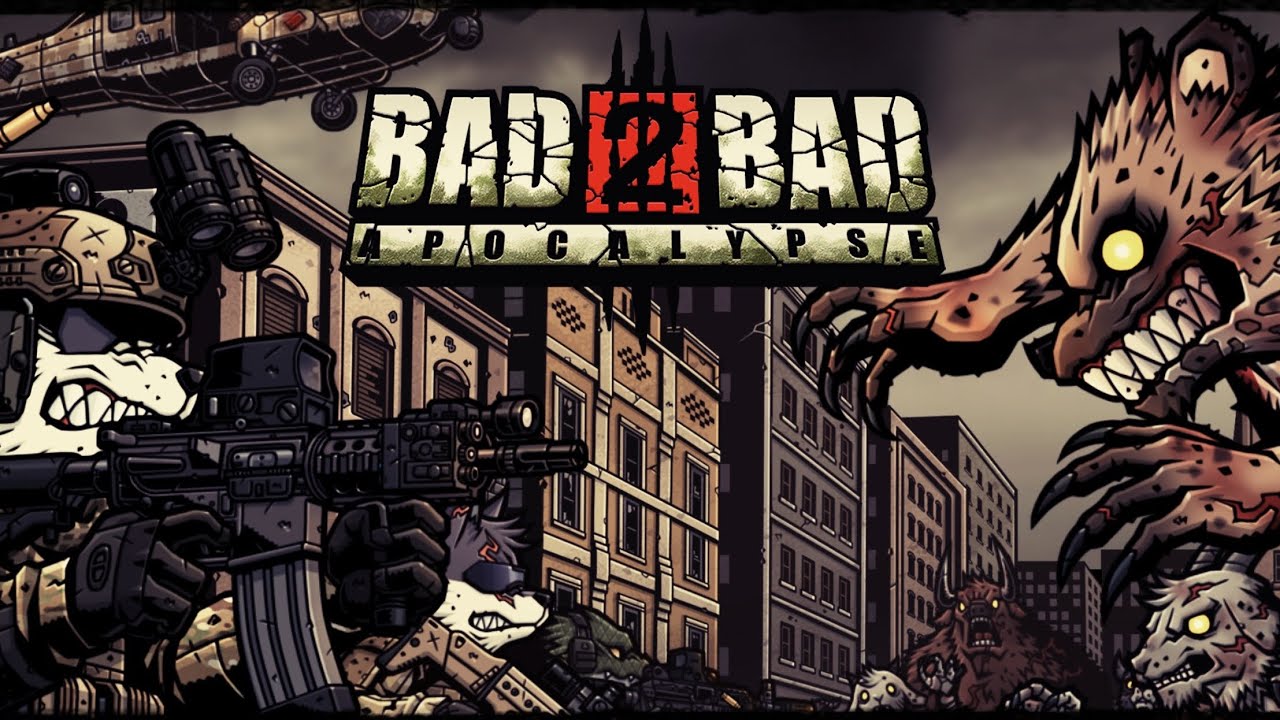 Bad 2 Bad Apocalypse Gameplay Day 07 - YouTube