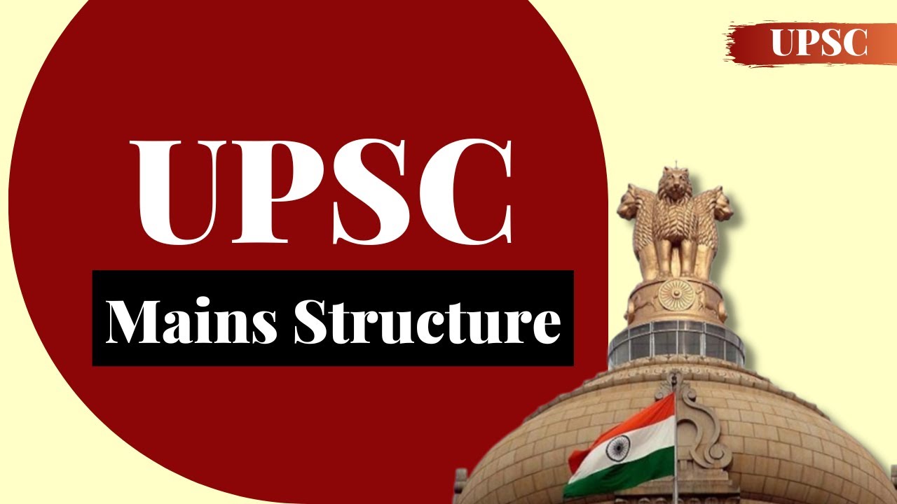 UPSC Mains Structure | UPSC Mains Examination Pattern | UPSC | Mandar ...
