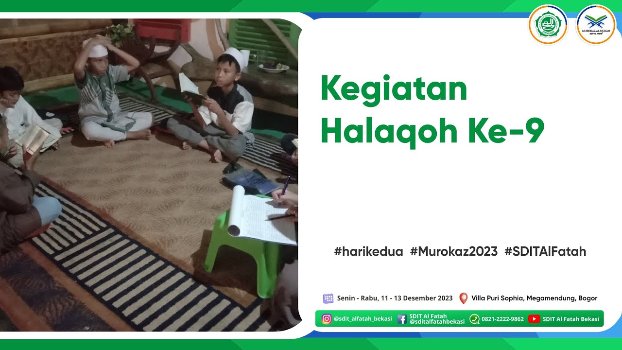 Kegiatan Halaqoh Kesembilan ~ Murokaz Al Qur'an Kelas 6 || SDIT Al ...