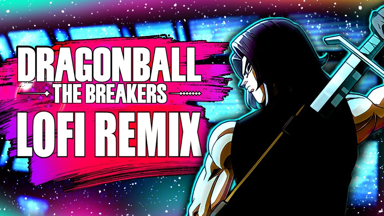 DRAGON BALL: THE BREAKERS LOFI - Beats to Beat Raiders/Farm Zeni To ...