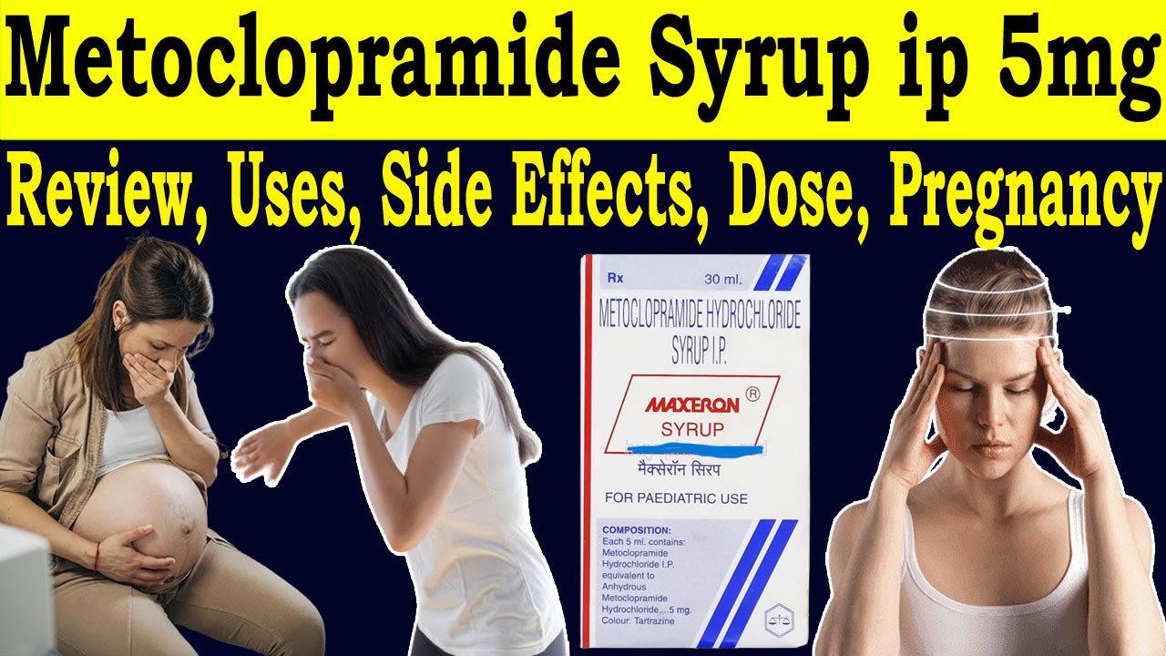 Metoclopramide hydrochloride syrup ip 5 mg - Review Maxeron syrup ...