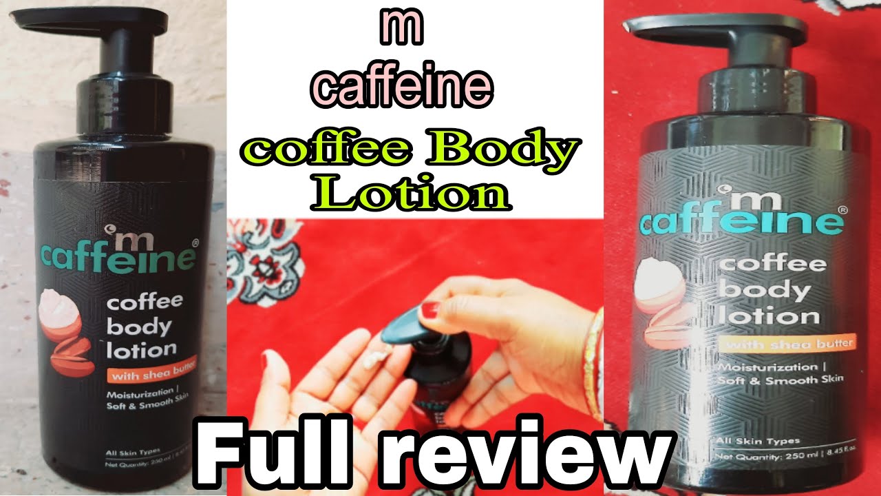 M Caffeine coffee body lotion review 🧿এম ক্যাফেইন কফি বডি লোশন রিভিউ 😊 ...