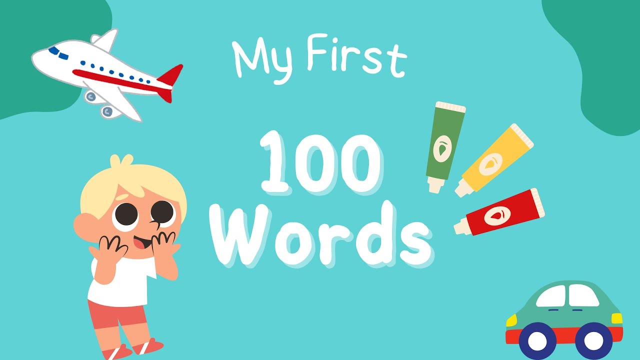 Toddler learning video: My First 100 Words | Fun & Educational ...