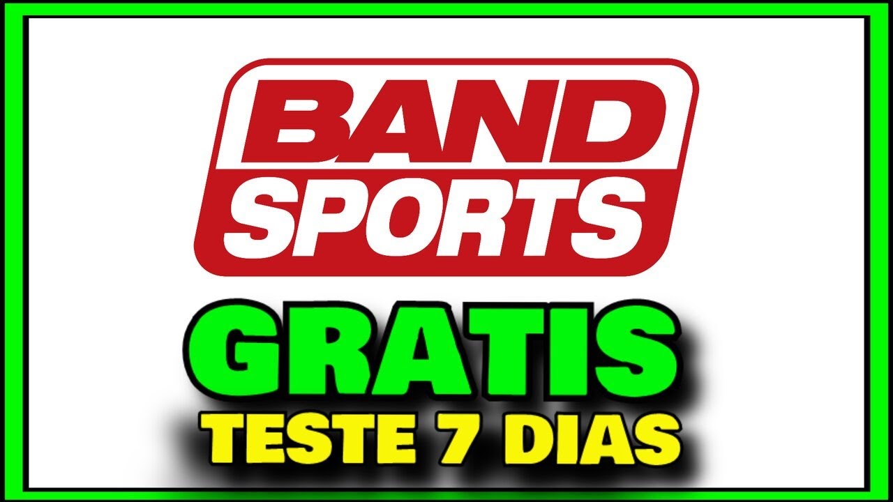 🔴BAND SPORTS AO VIVO🔴 (Teste 7 Dias Gratis) - YouTube
