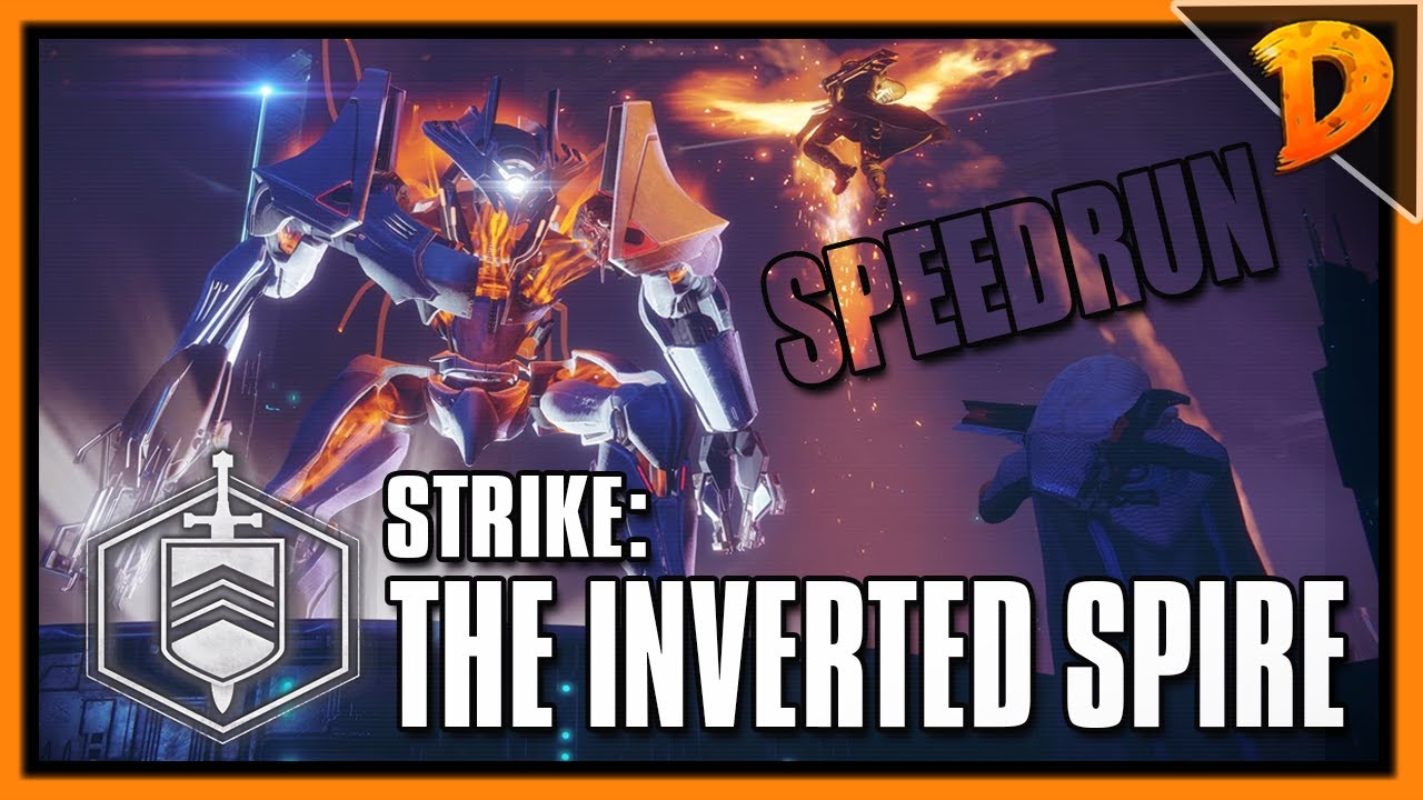 Destiny 2 | Strike: Inverted Spire - Speedrun (8:06) - YouTube