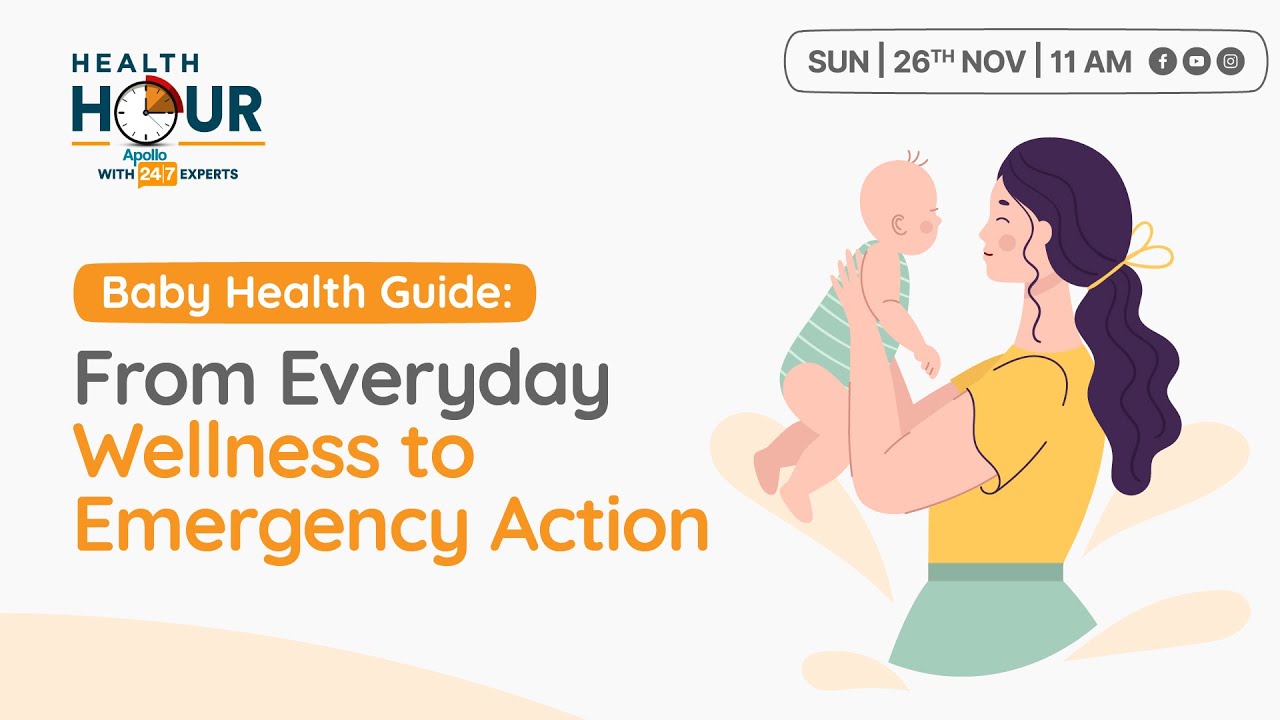 BABY HEALTH GUIDE: From Everyday Wellness to Emergency Action | Apollo ...