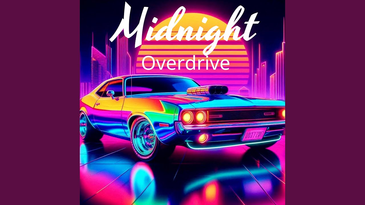 Midnight Overdrive - YouTube