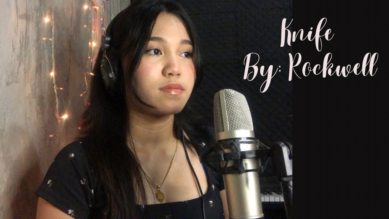 Knife - Rockwell | Cover by Janicar Lepiten - YouTube