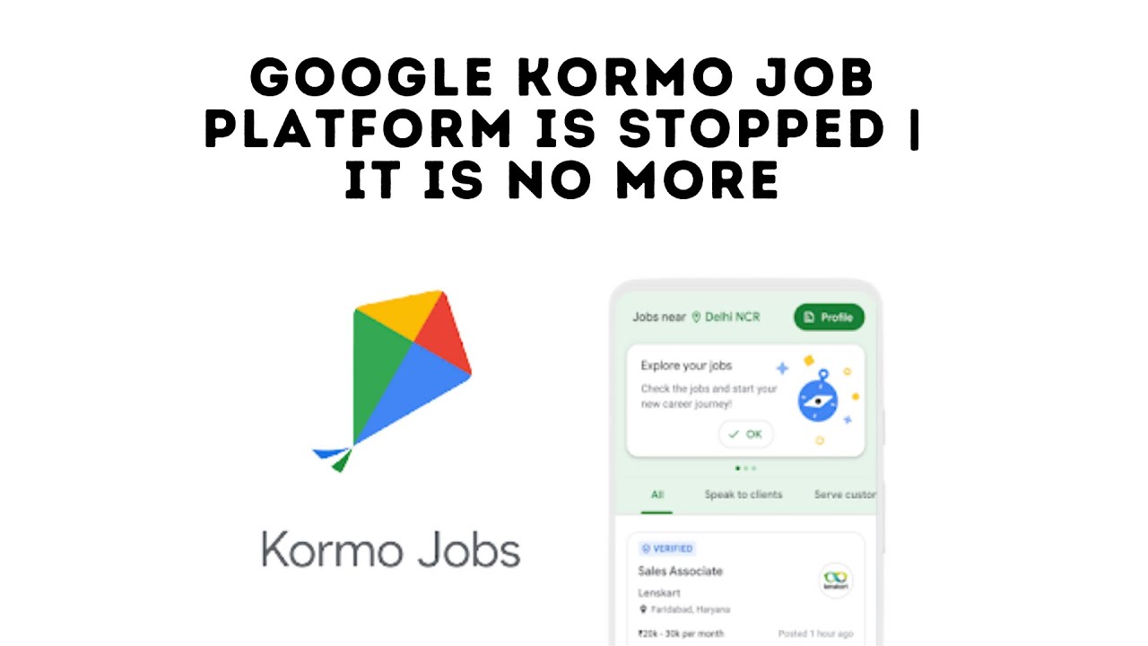 Google Kormo Job platform is stopped | Kormo Jobs shutdown | Kormo Jobs ...