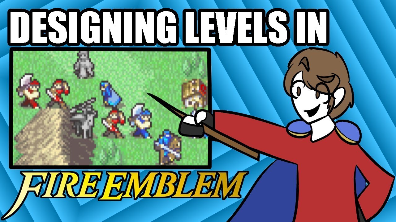 How Should You Design Levels In Fire Emblem? - YouTube