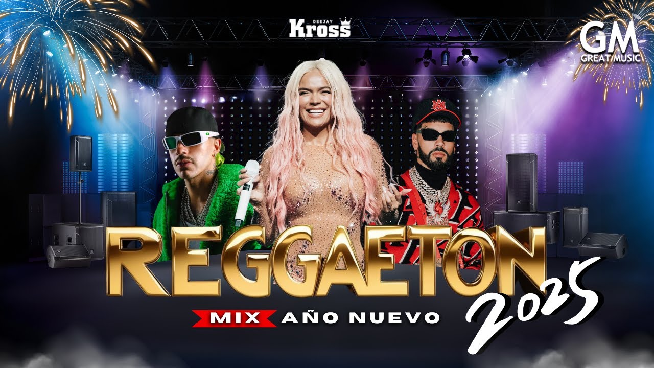 REGGAETON MIX 2025 🔥👿 MIX AÑO NUEVO 🎉 +57, Mirame, Gata Only, Lala ...