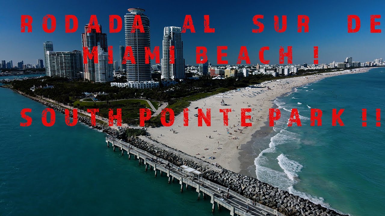COASTAL ROUTE FROM HOLLYWOOD TO MIAMI - MIAMI BEACH AND SOUTH POINTE PARK!! - YouTube