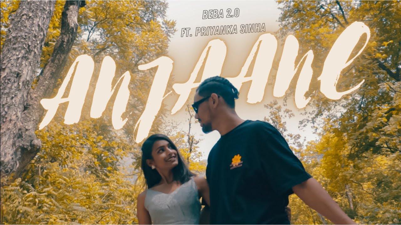 ANJAANE | BEBA 2.0 Ft. Priyanka (Hindi Rap Song) - YouTube