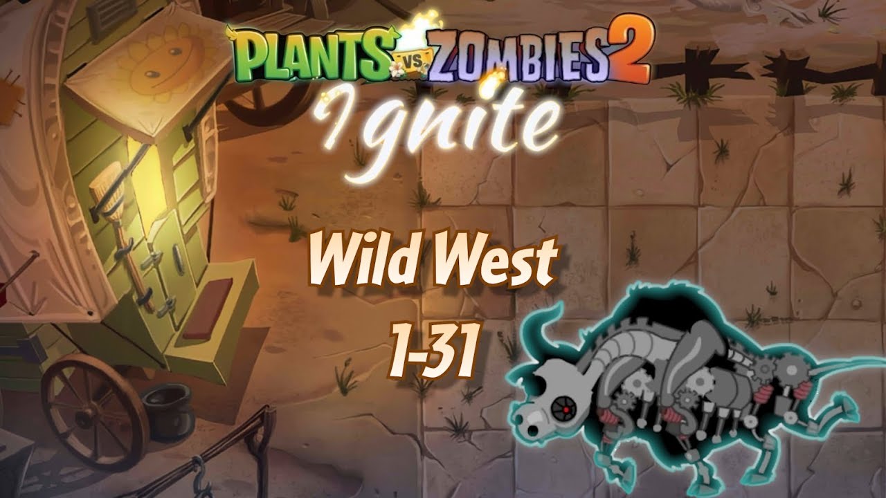 Dusk of the western challenge - Wild West 1-31 | PvZ 2 Ignite - YouTube