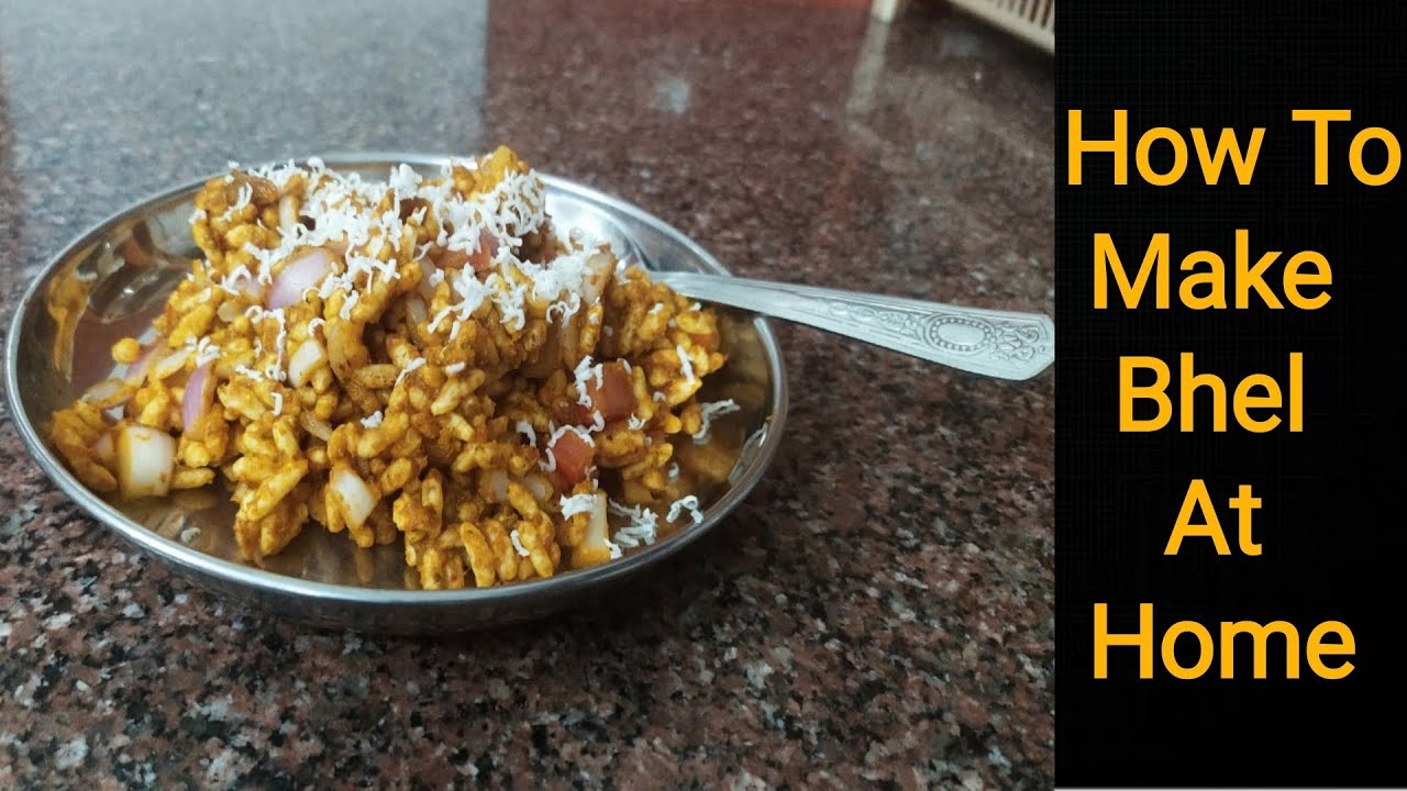 How To Make Bhel At Home | घर पर भेल कैसे बनाए | Quick & Easy - YouTube