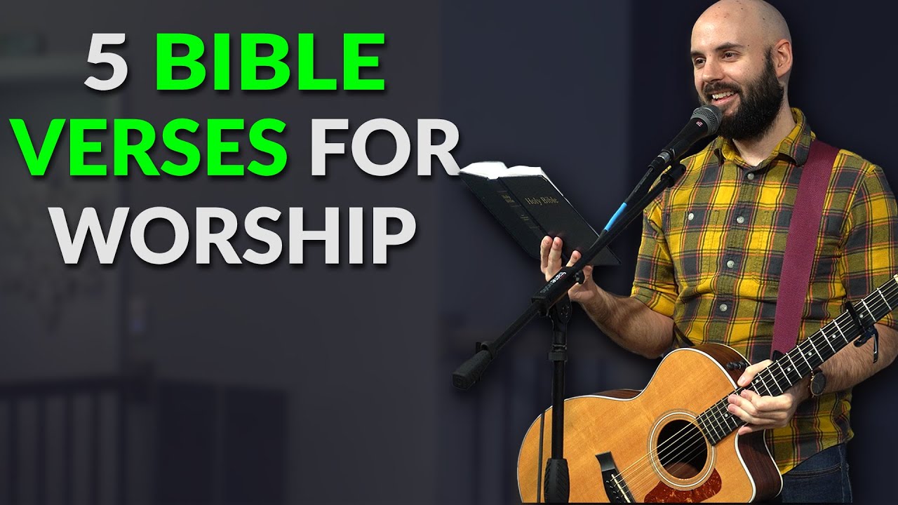5 Bible Verses To Use Between Worship Songs - YouTube
