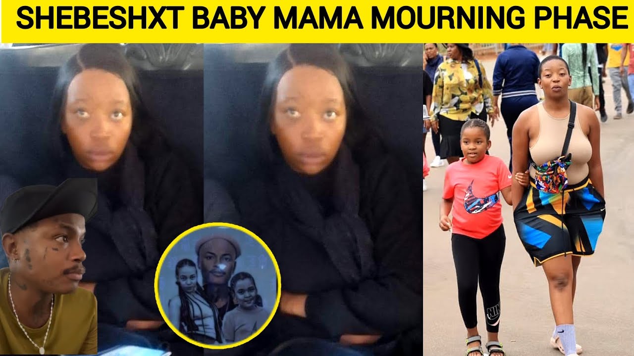 This is a heartbreaking moment for Shebeshxt baby mama | mourning phase ...