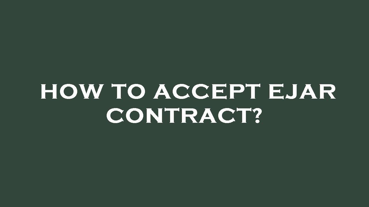 How to accept ejar contract? - YouTube