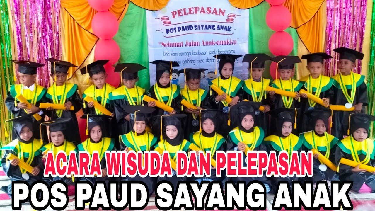 ACARA WISUDA DAN PIDATO KEPALA SEKOLAH PAUD SAYANG ANAK NANGGAHURE ...
