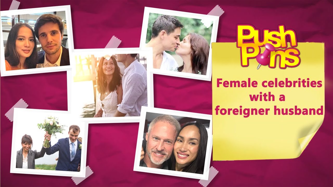 Female celebrities with a foreigner husband | Push Pins - YouTube