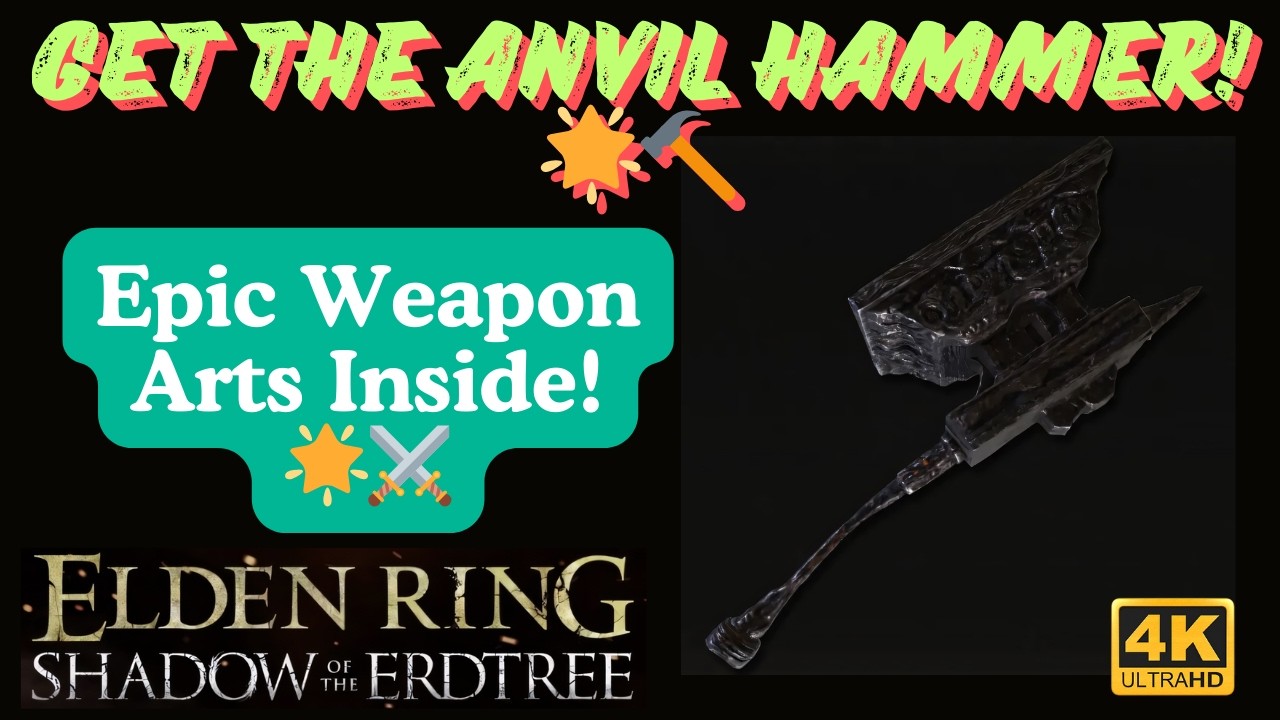 Unlock the Anvil Hammer in Elden Ring DLC! Epic Weapon Arts Showcase! 🌟 ...