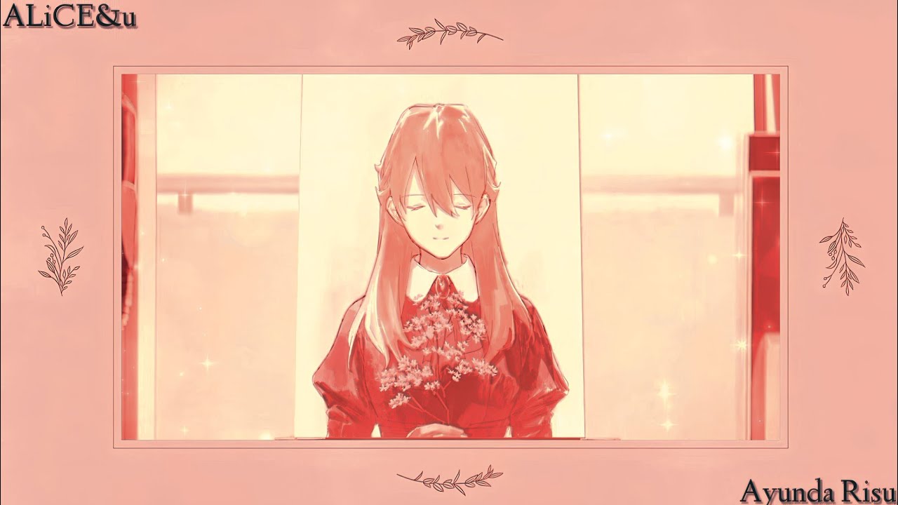 【複合MAD】ALiCE&u - Ayunda Risu - YouTube