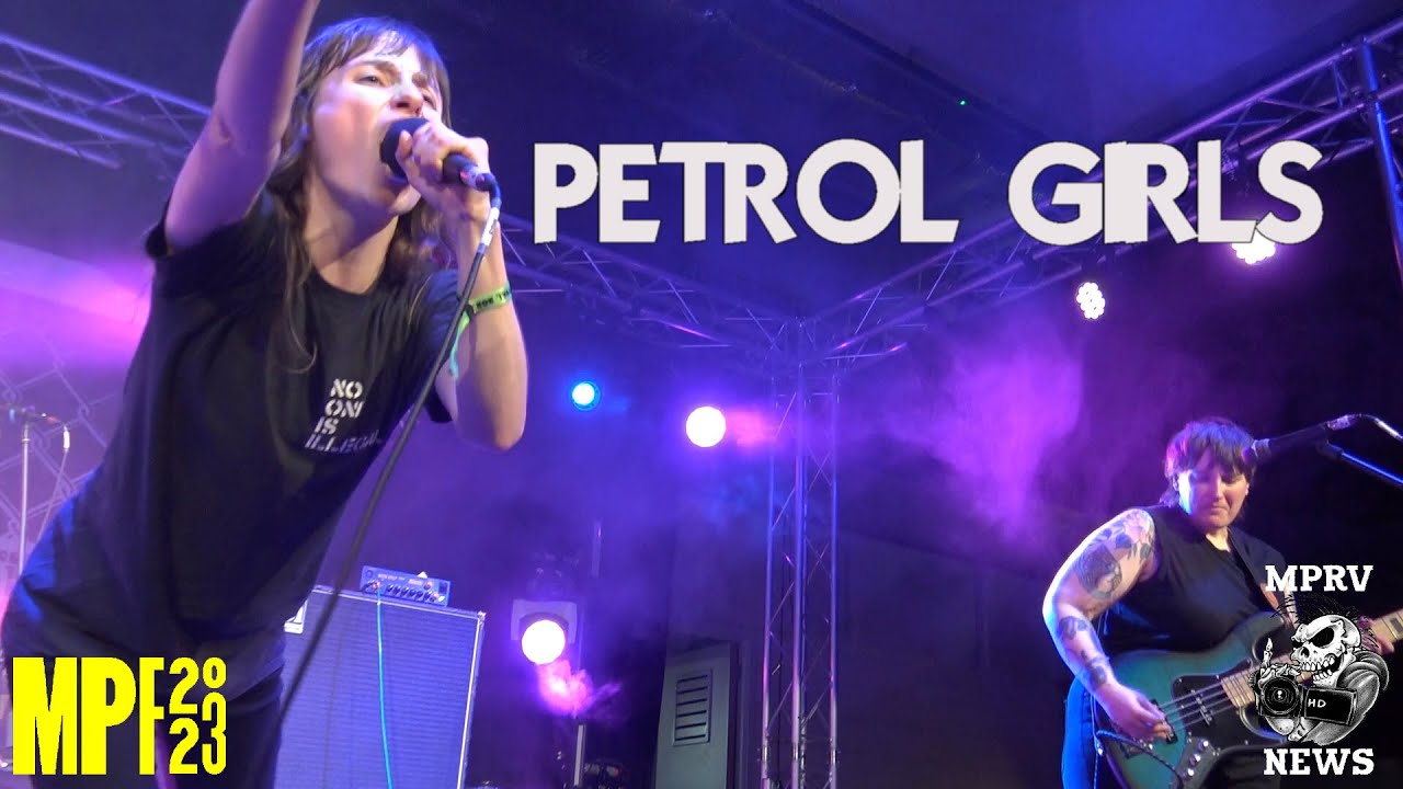 PETROL GIRLS - Live Multicam - Manchester Punk Festival 2023 - MPRV ...