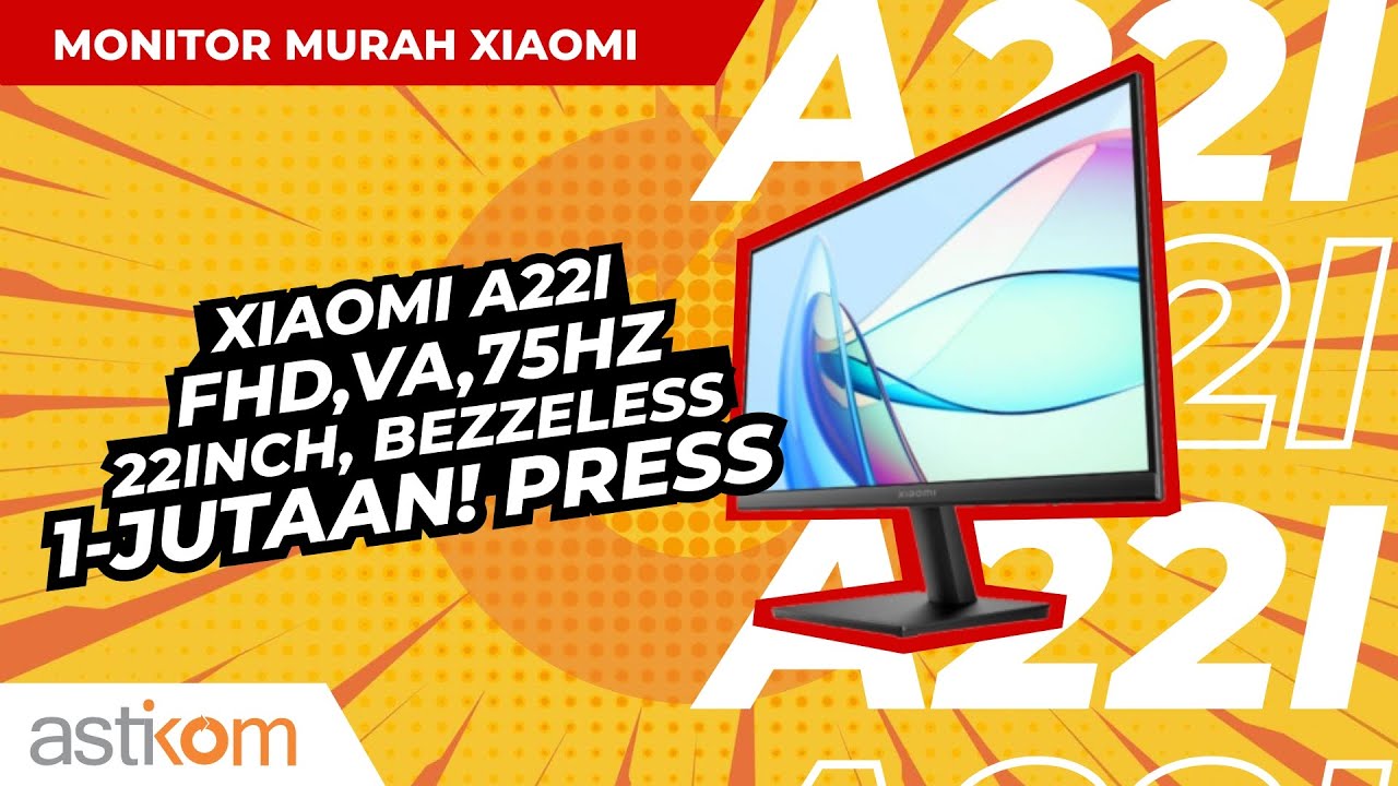 MONITOR 22" FHD 1JUTAAN PRESS || XIAOMI A22I - YouTube
