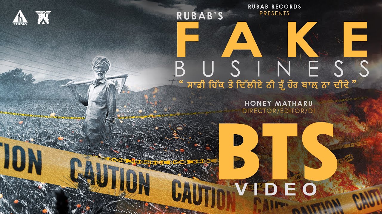 Fake Business | Rubab | BTS VIDEO | Farmers Protest | Honey Matharu ...