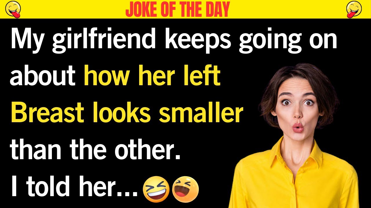 🤣 BEST JOKE OF THE DAY! – The Girlfriend, the Complaints & the Perfect ...