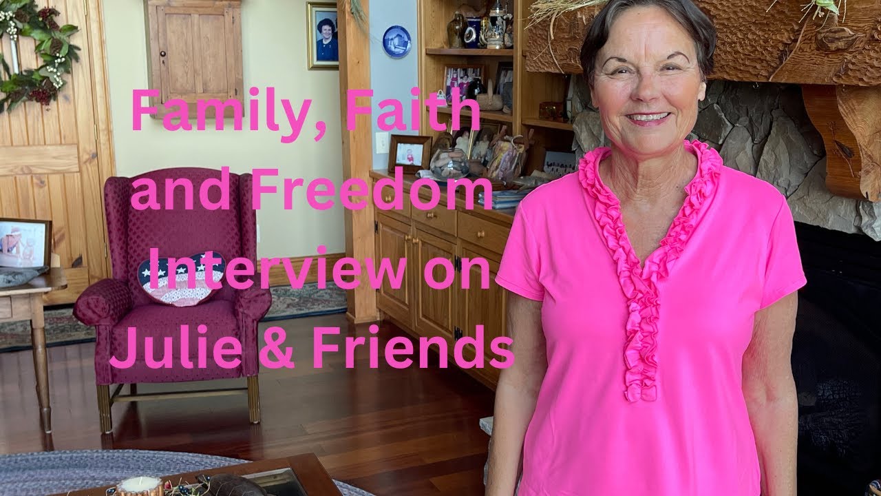 Julie and Friends Family and Faith Interview - YouTube