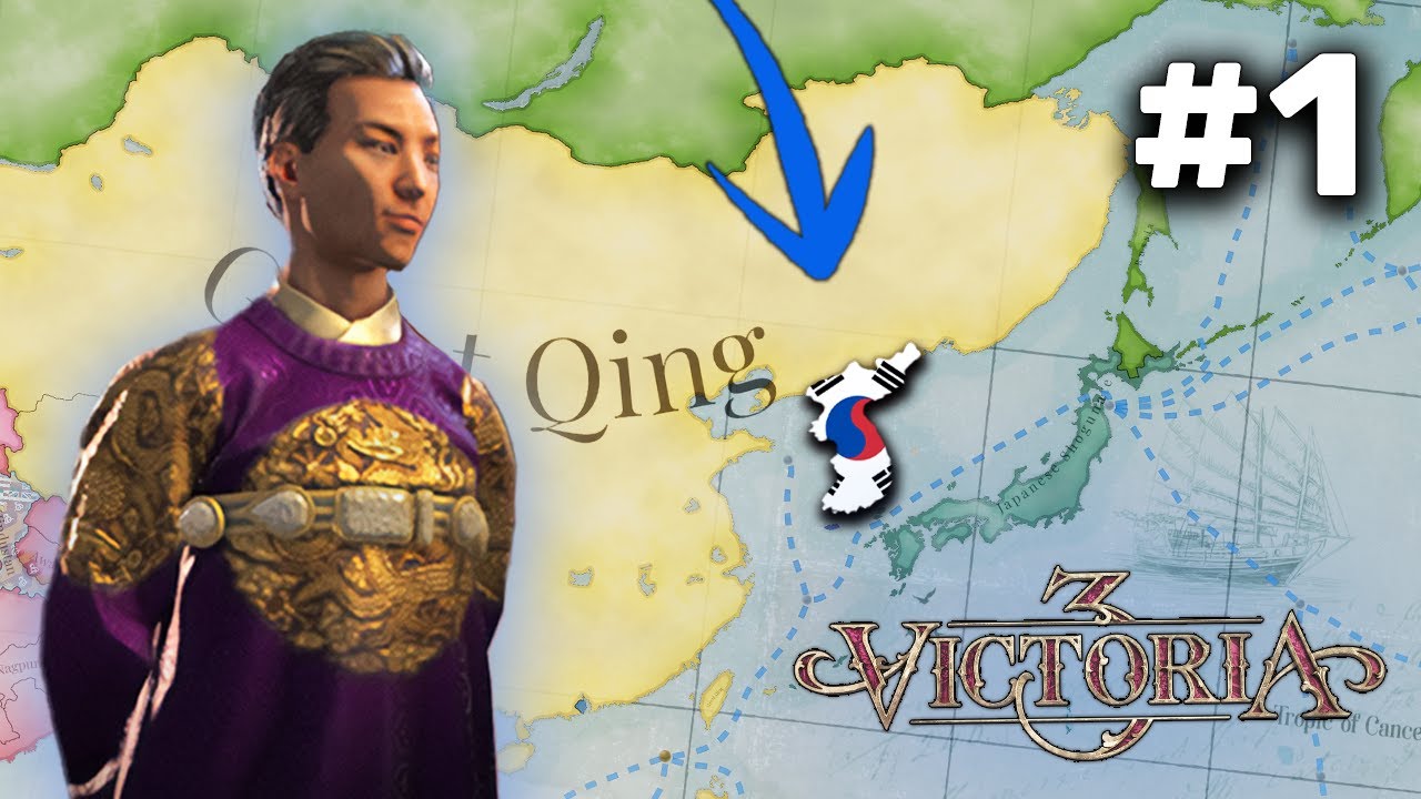 Victoria 3: TINY KOREA WILL RISE UP! | Victoria 3 Let's Play - Ep 1 ...