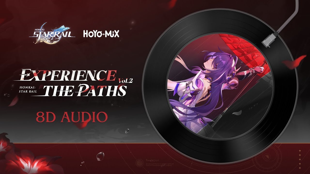 (8D Audio Edit) OST Trailer "Experience the Paths Vol. 2" | Honkai: Star Rail - YouTube Music