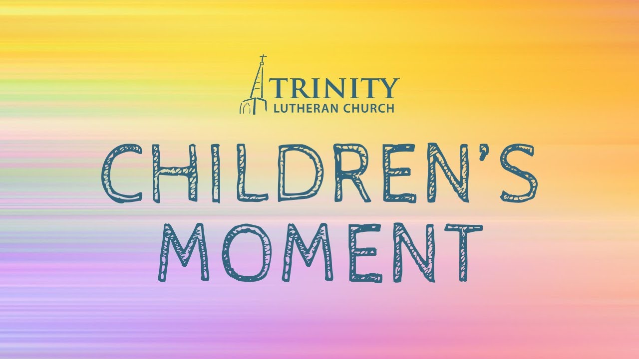 Trinity Children's Moment | Chris Behrens - YouTube