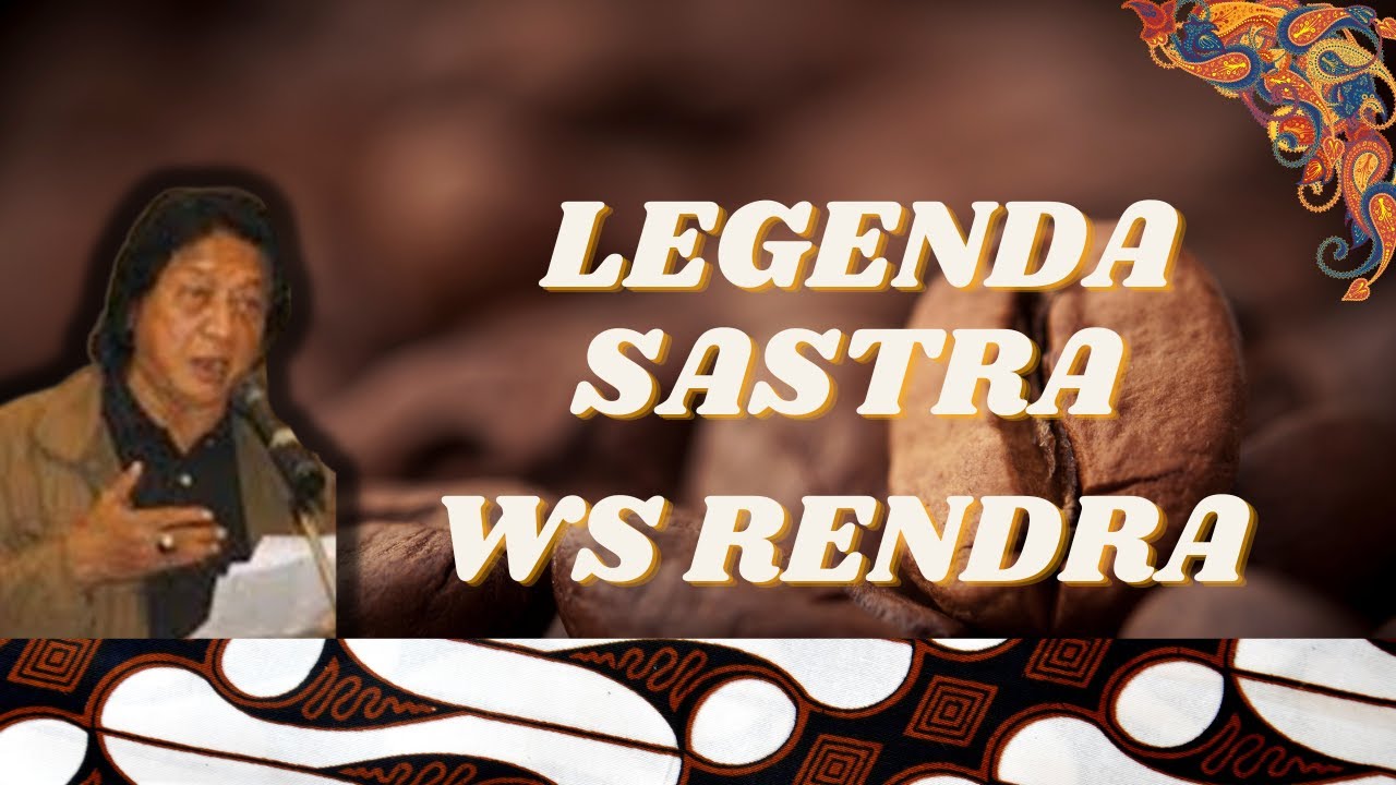 KARYA WS RENDRA #POEM #POETRY #PENUHHIKMAH - YouTube